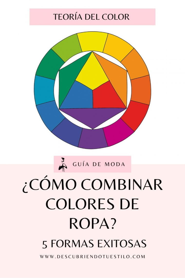 Cómo combinar colores de ropa como una experta: guía práctica