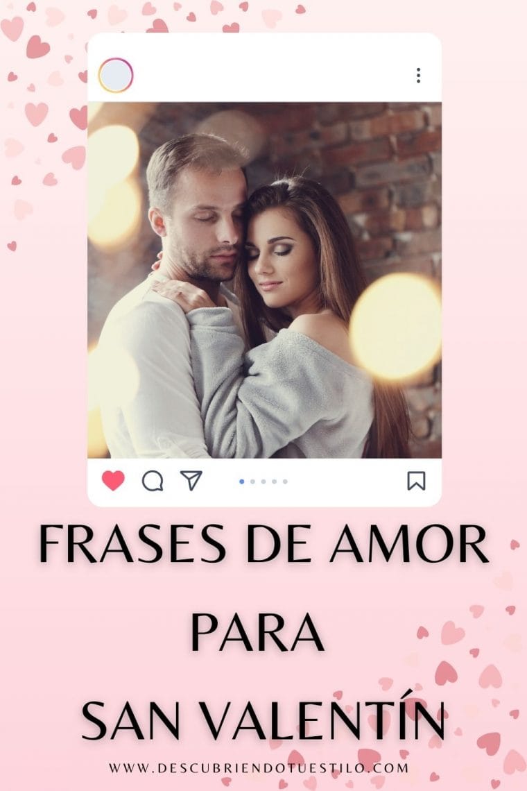 Frases motivadoras de amor y frases para San Valentín